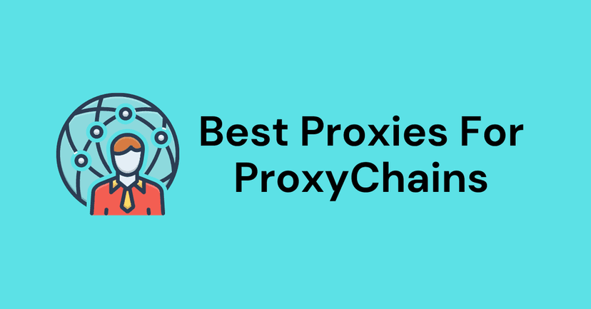 Best Proxies For ProxyChains